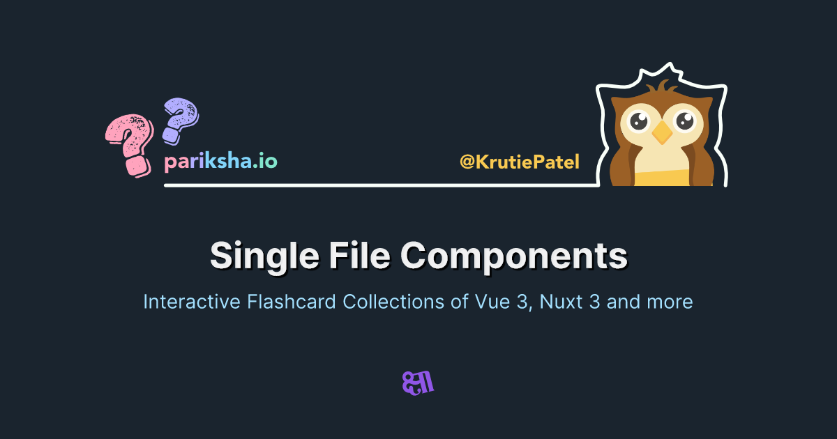 Single File Components | Pariksha
