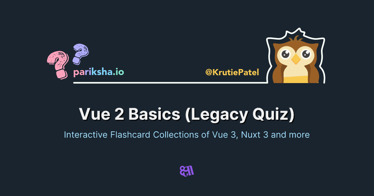 Vue 2 Basics (Legacy Quiz) | Pariksha